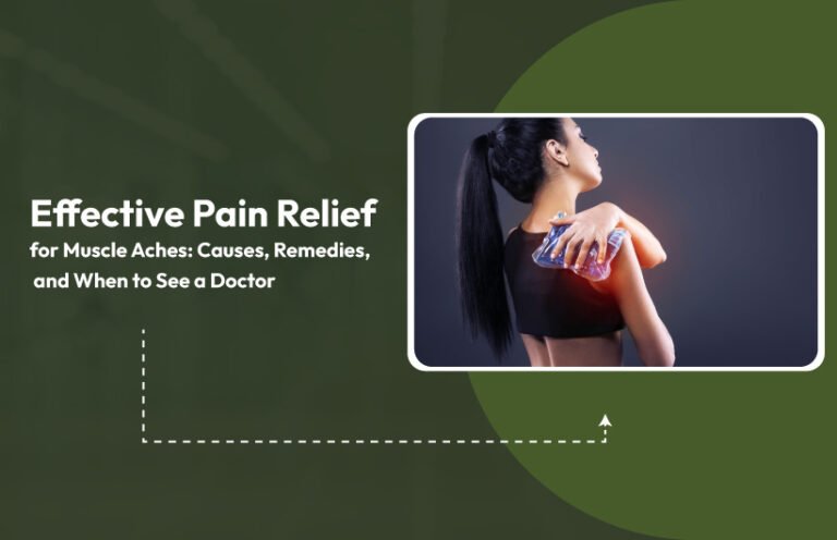 Muscle Pain Relief: Causes & Treatment Tips