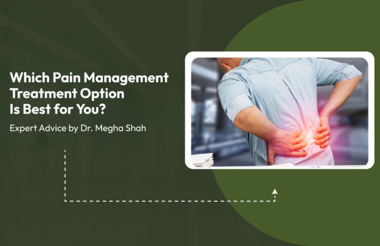 Which Pain Management Treatment Option Is Best for You?